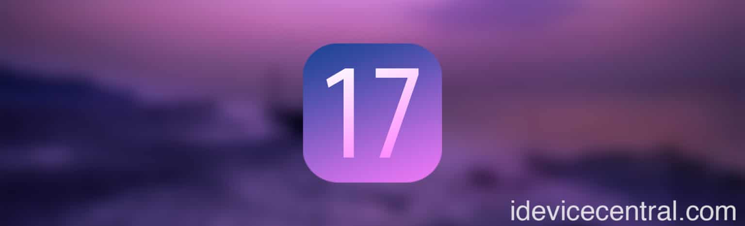 iOS 17 Release Date, Compatibility and Confirmed Features from WWDC23 ...